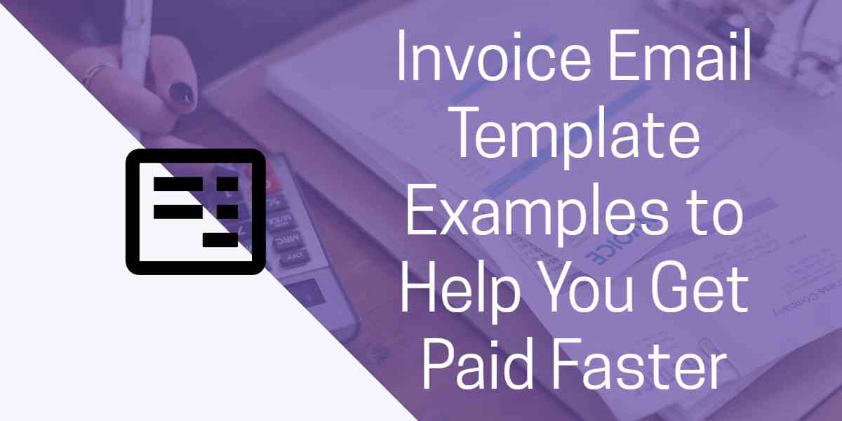 Invoice Email Template Examples To Help You Get Paid Faster 5 